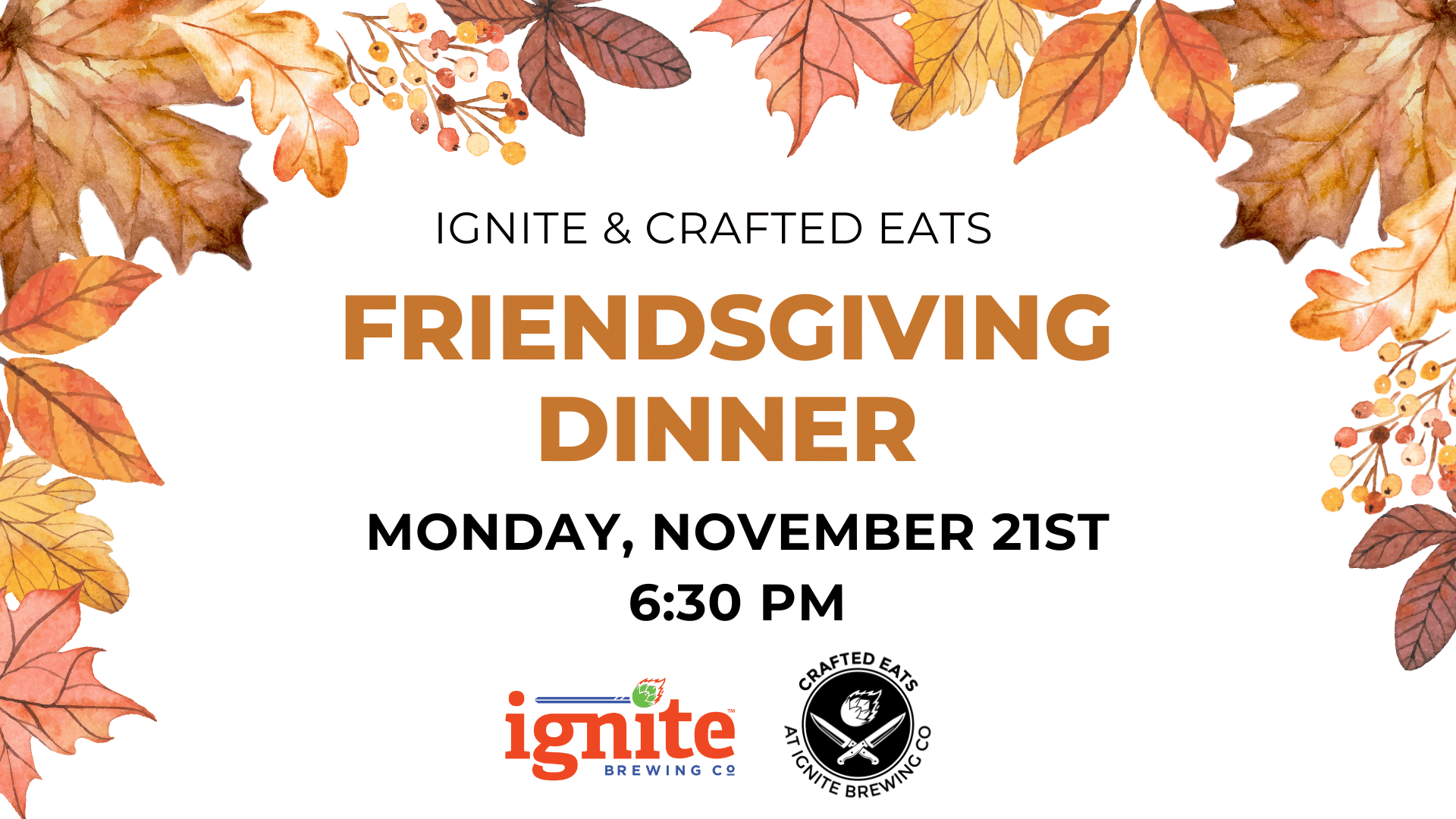 Ignite and Crafted Ears Friendsgiving Dinner